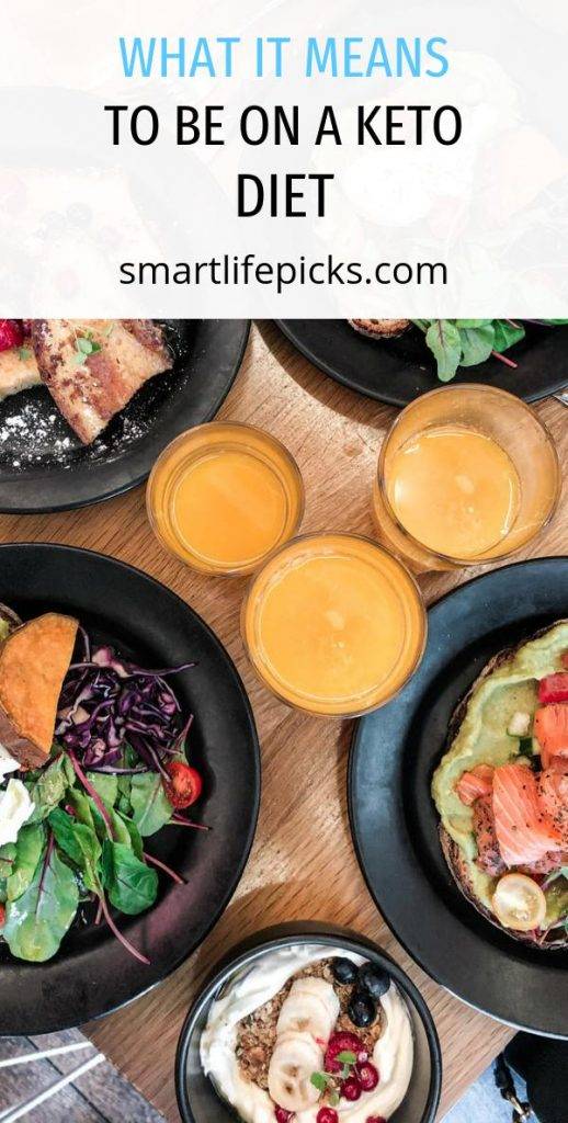 What It Means to Be on A Keto Diet | Smart Life Picks